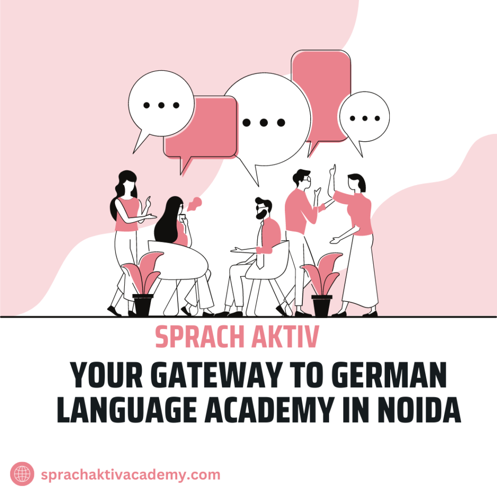 Sprach Aktiv - Gateway to Learn German Language Online In Noida
